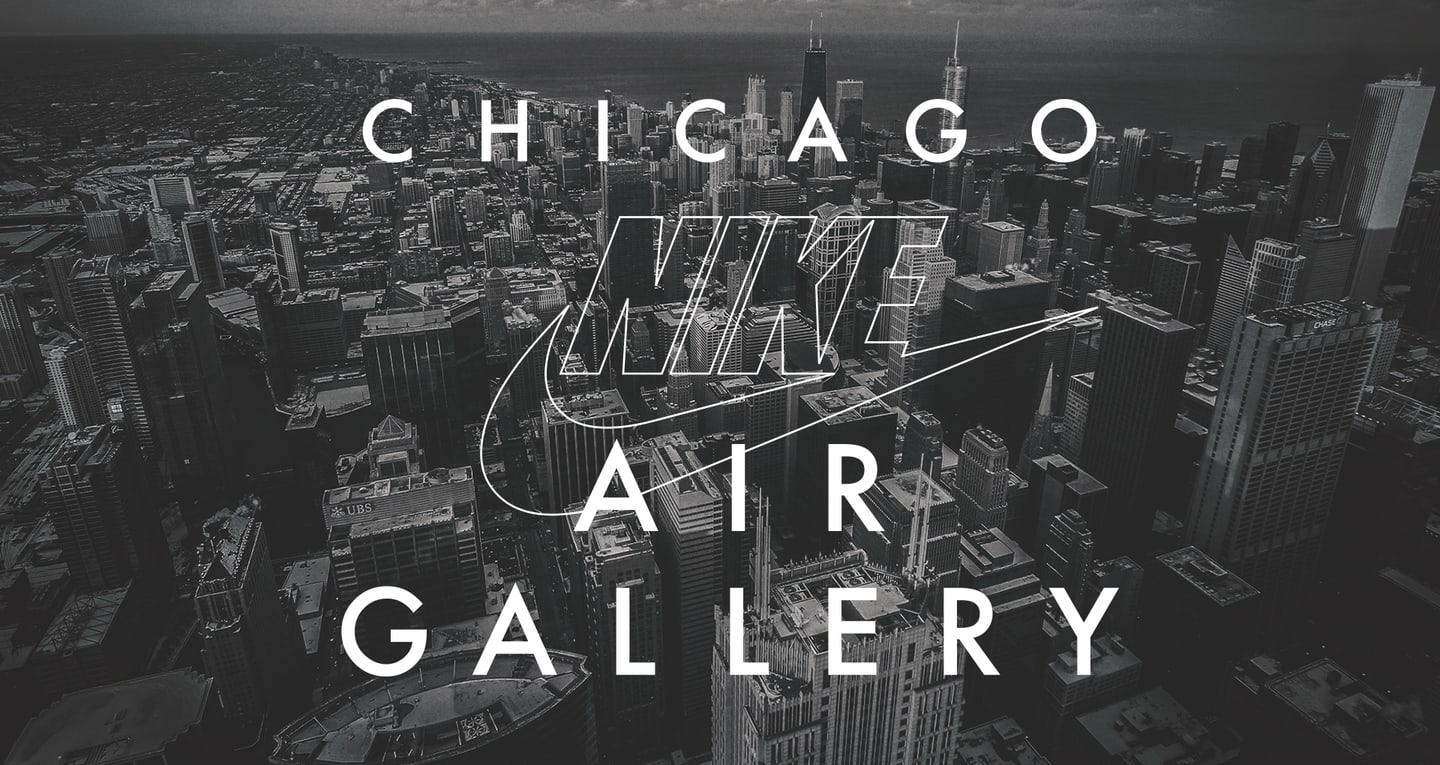 Nike - Air Moves CHI: Air Gallery. Nike SNKRS