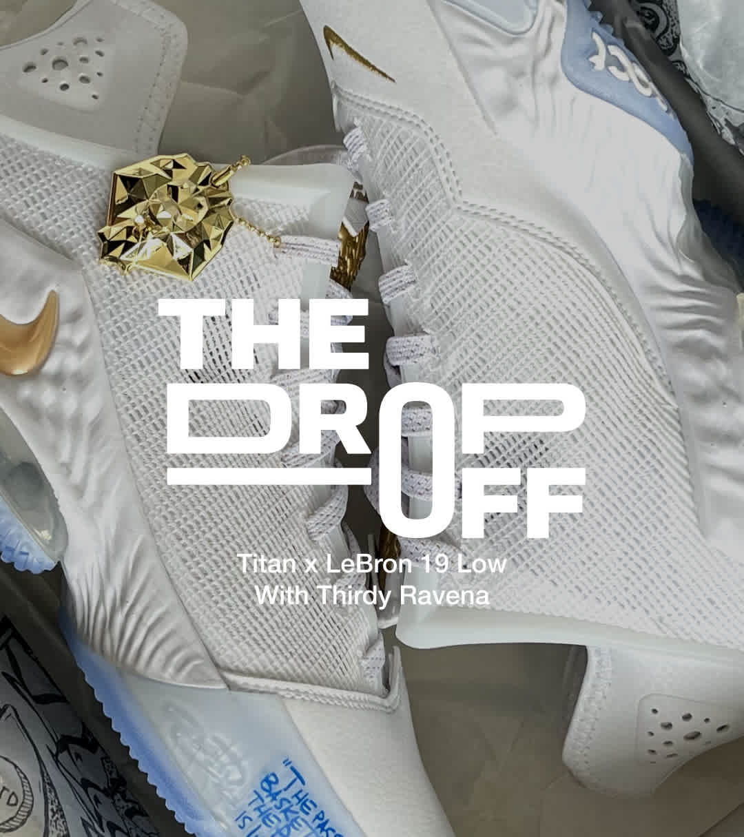 The Drop-Off: Titan x LeBron 19 Low With Thirdy Ravena. Nike SNKRS
