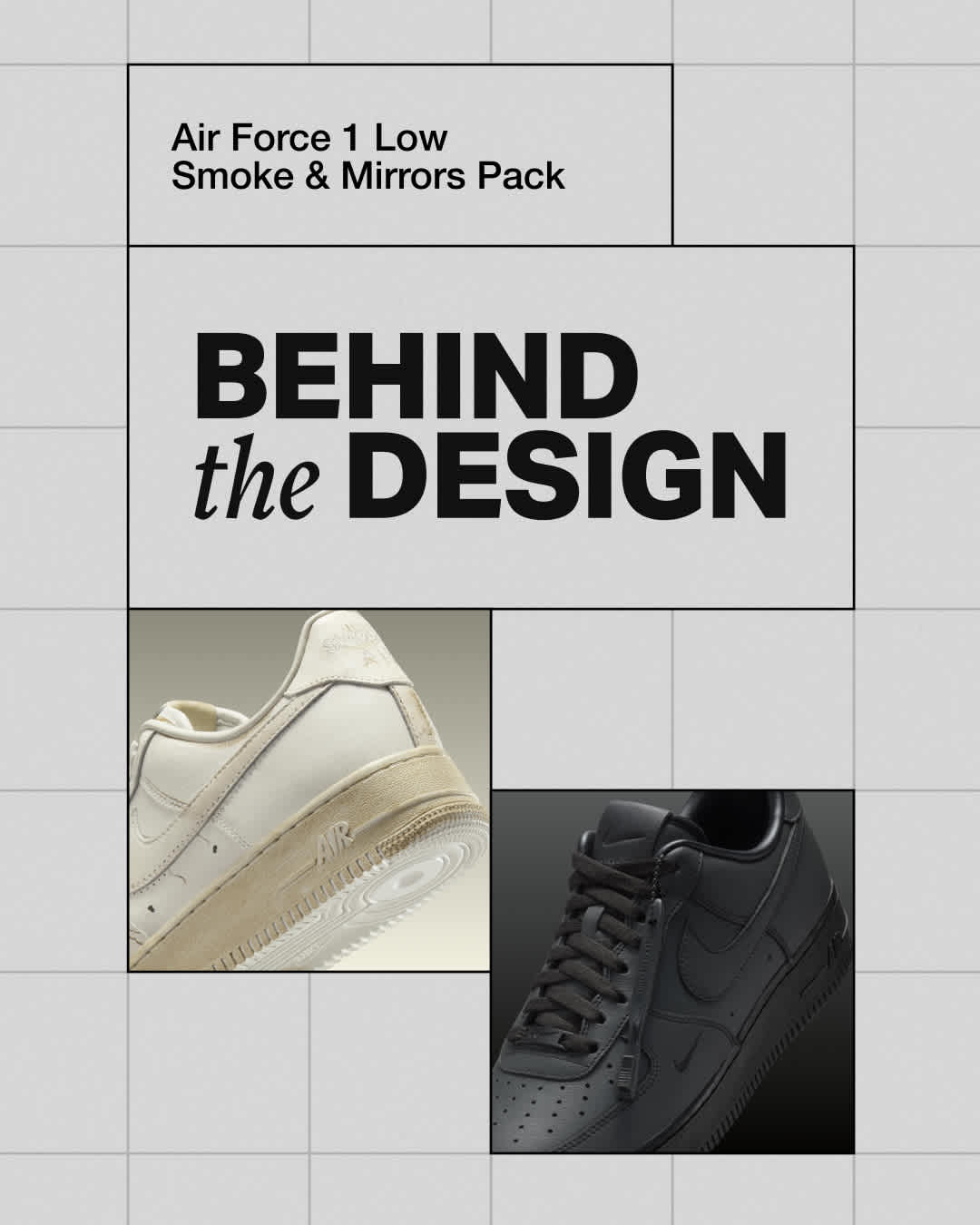 Behind the Design: Air Force 1 'Smoke & Mirrors'. Nike SNKRS