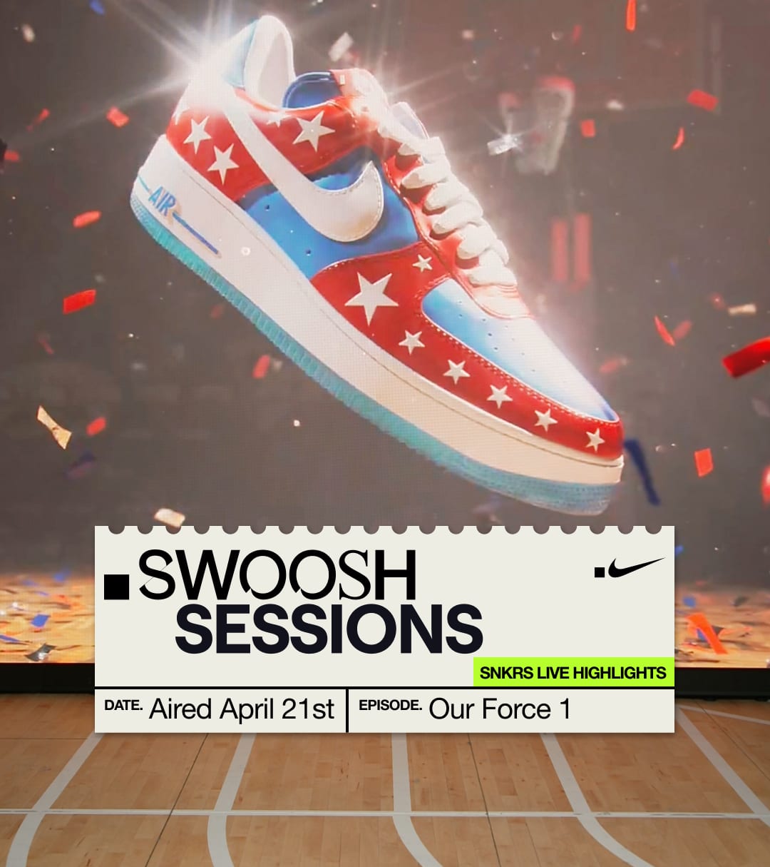 SNKRS Live Highlights: .SWOOSH Sessions—Our Force 1. Nike SNKRS
