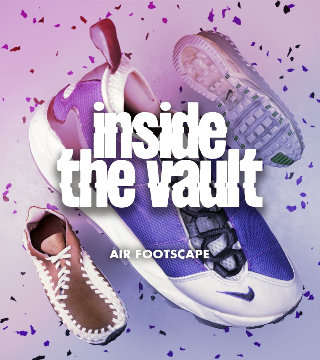 Inside The Vault: Air Footscape. Nike SNKRS