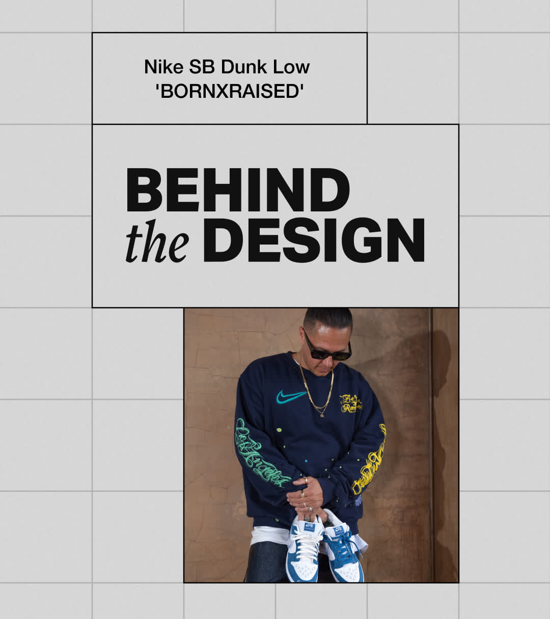 Behind the Design: SB Dunk Low x BORNXRAISED. Nike SNKRS