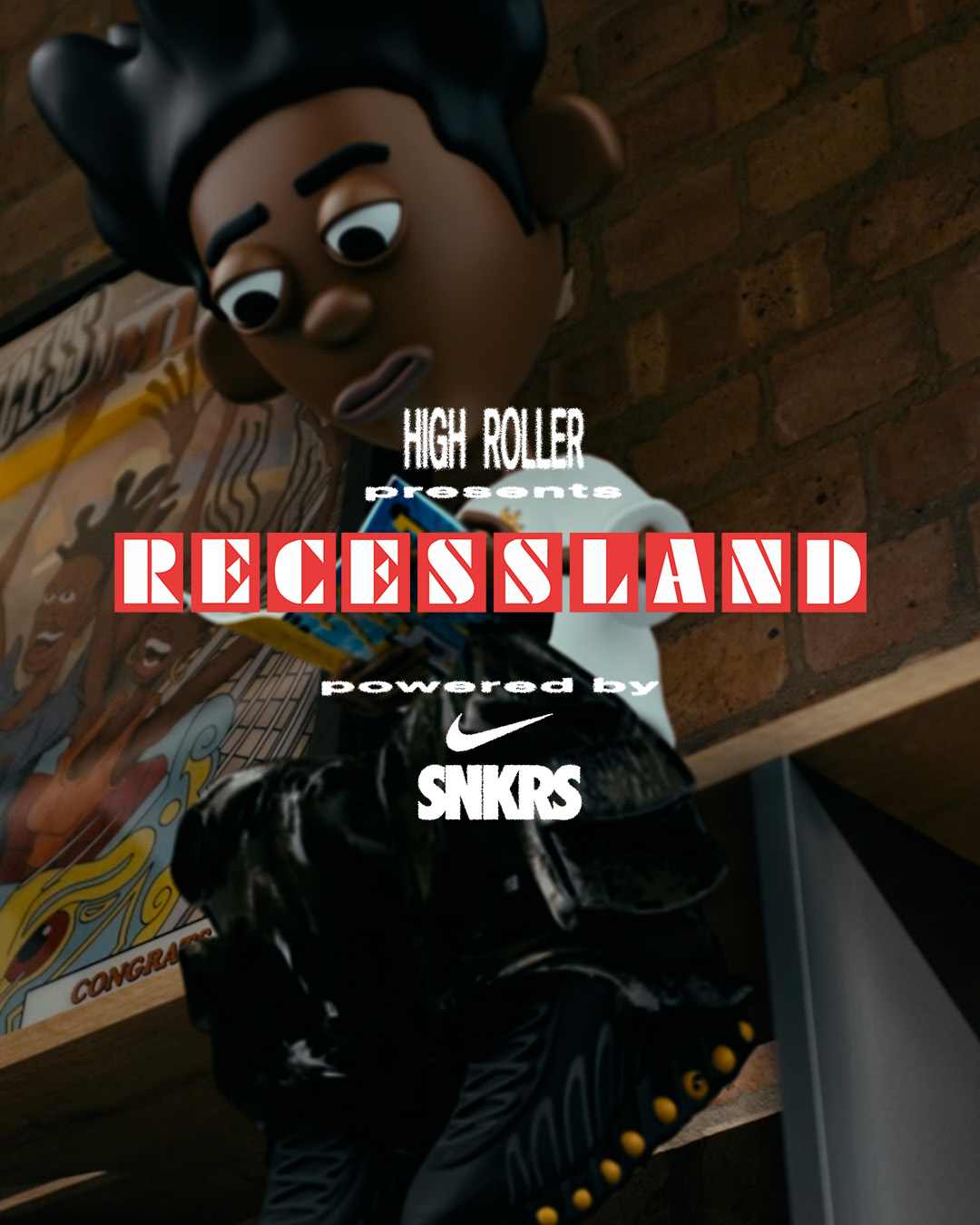 High Roller presents Recessland: Powered by SNKRS - Part 1. Nike SNKRS