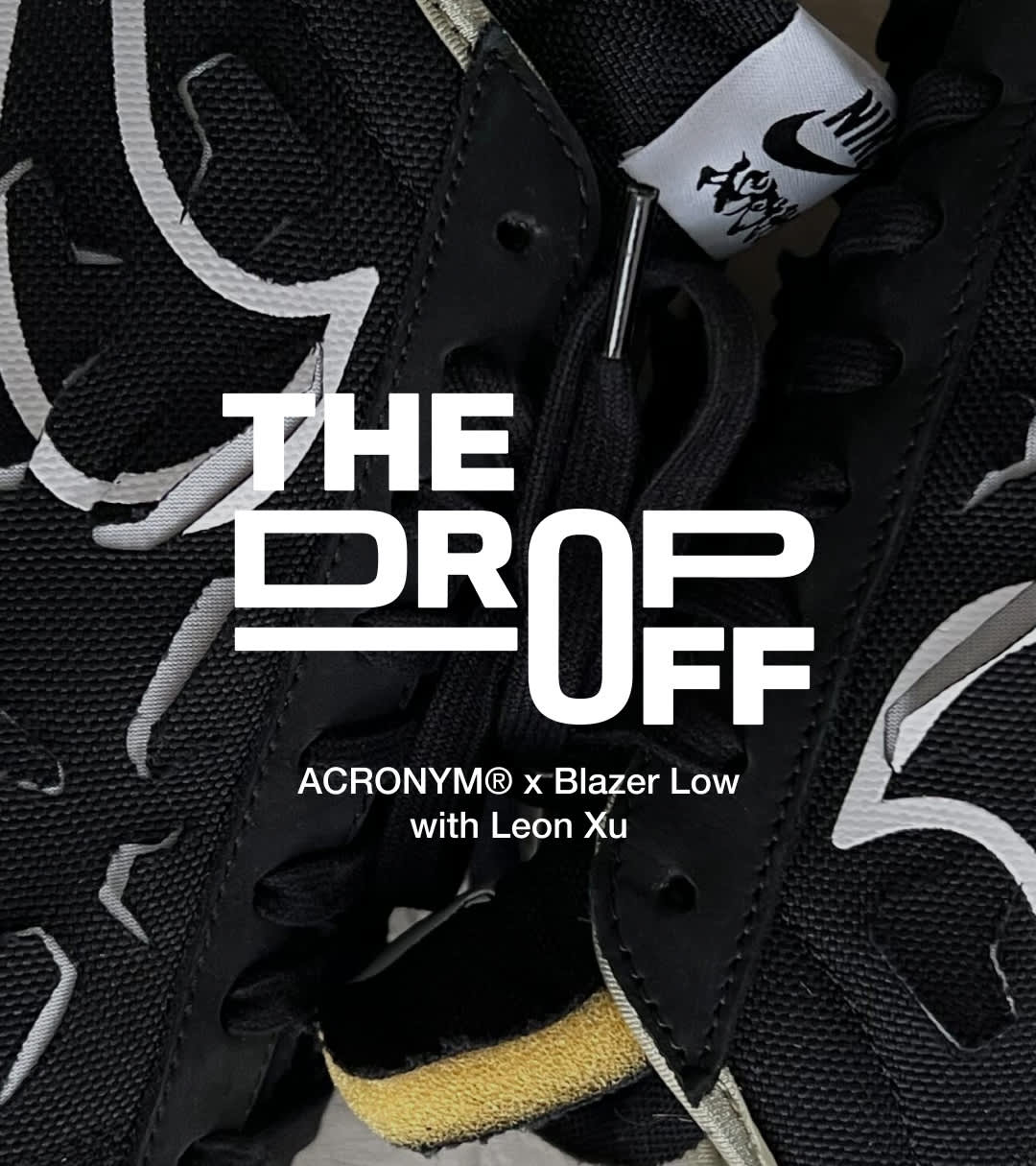 The Drop-Off: ACRONYM ® x Blazer Low with Leon Xu. Nike SNKRS