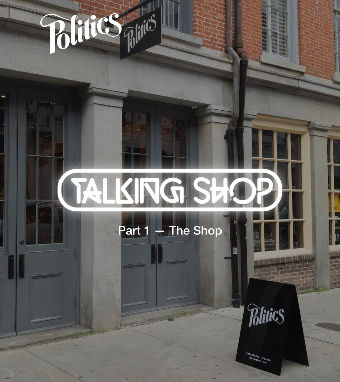 Talking Shop: Sneaker Politics Part 1—The Shop . Nike SNKRS