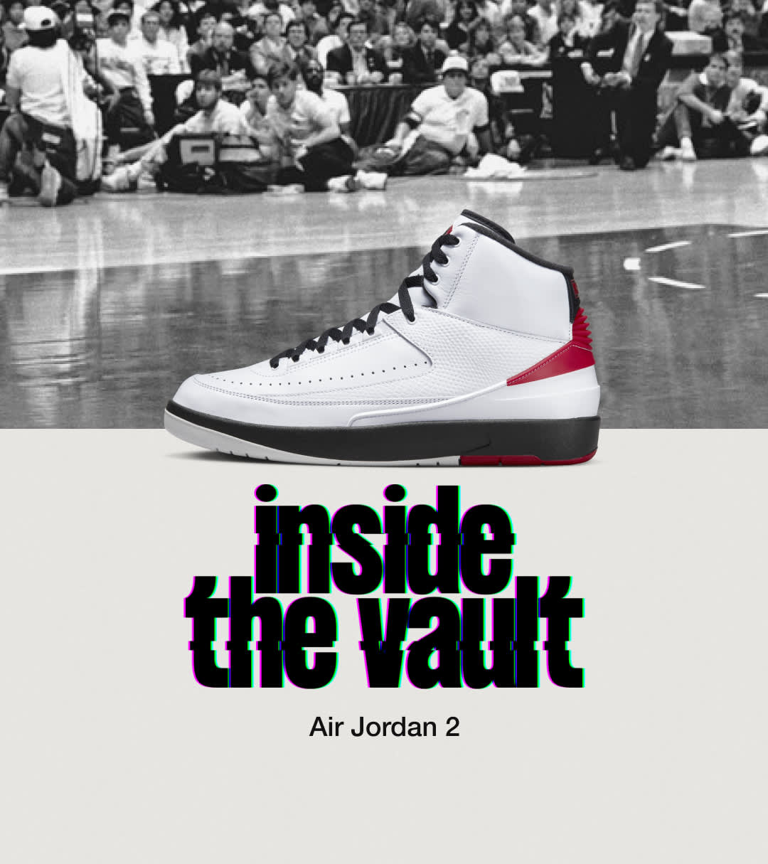 Inside the Vault: Air Jordan 2. Nike SNKRS