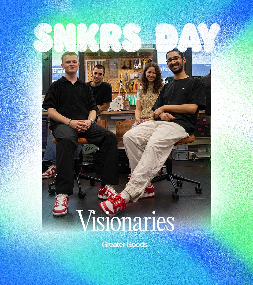 Visionaries: Greater Goods – SNKRS Day. Nike SNKRS