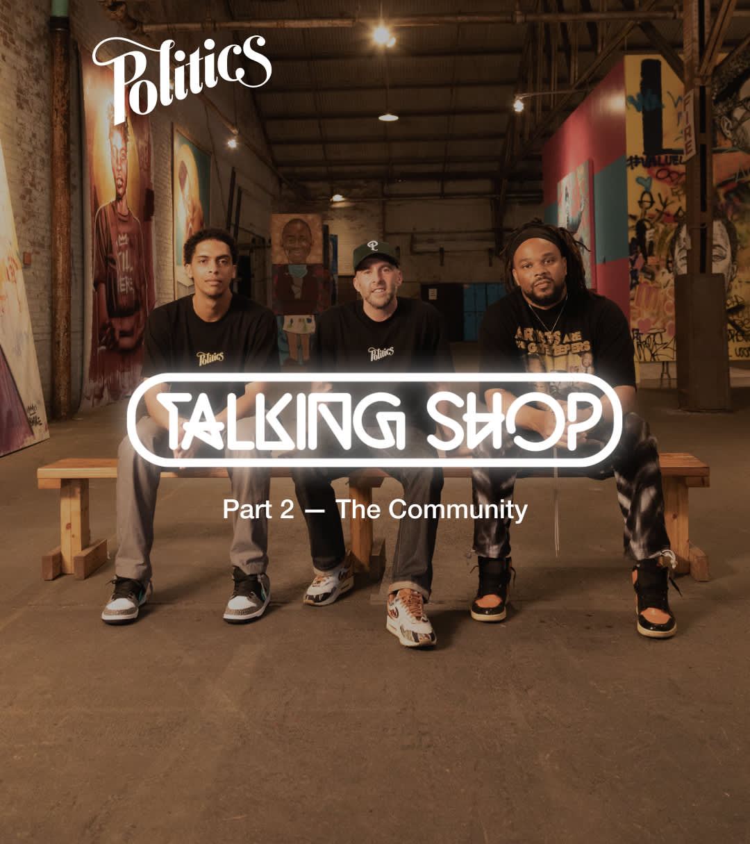 Talking Shop: Sneaker Politics Teil 2 — Die Community. Nike SNKRS