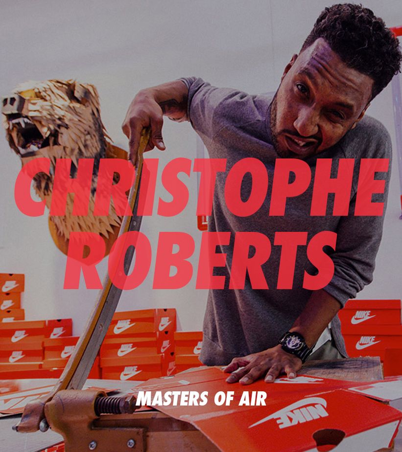 Masters of Air: Christophe Roberts. Nike SNKRS
