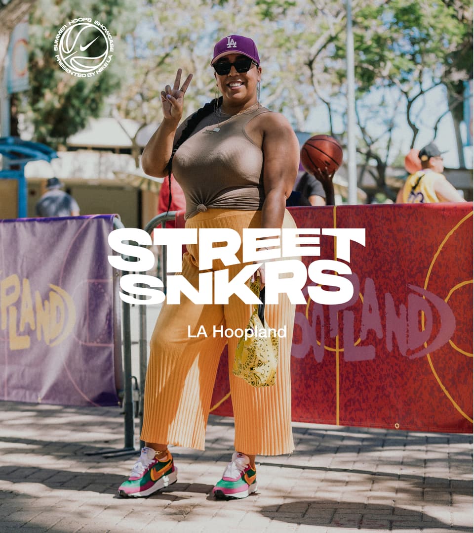 Street SNKRS: LA Hoopland. Nike SNKRS