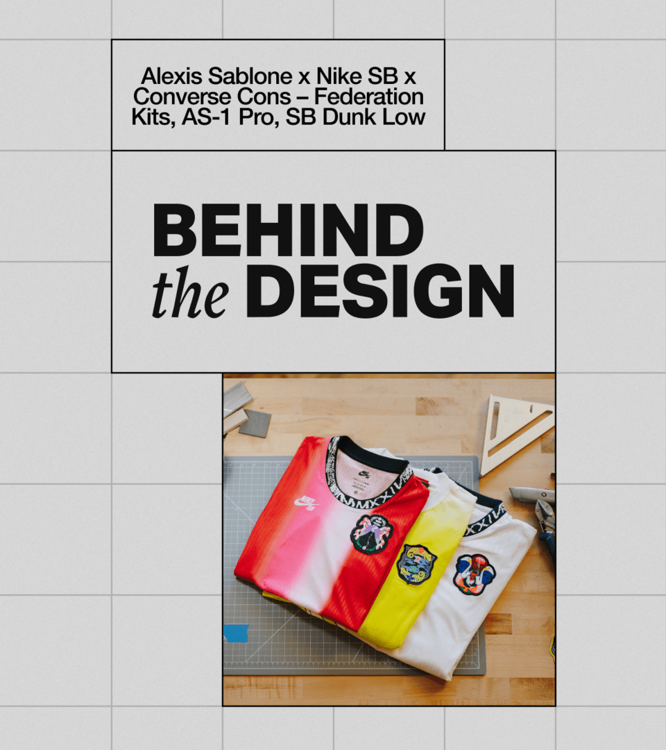 Behind the Design: Nike SB x Converse x Alexis Sablone. Nike SNKRS