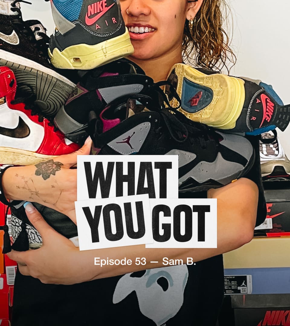 What You Got: Sam B. . Nike SNKRS